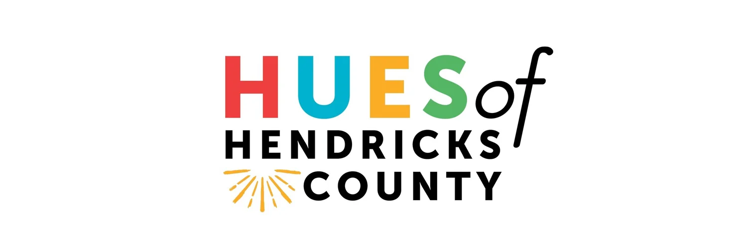 The Hues of Hendricks County — Hendricks County Arts Collective
