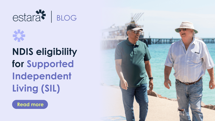 NDIS eligibility for supported independent living (SIL)