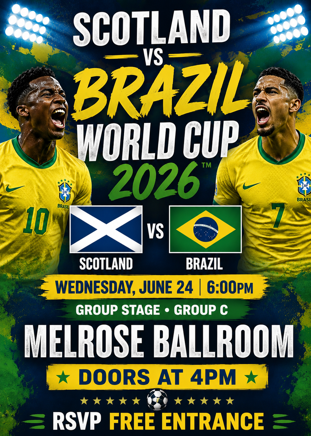 Scotland vs Brazil — Melrose Ballroom