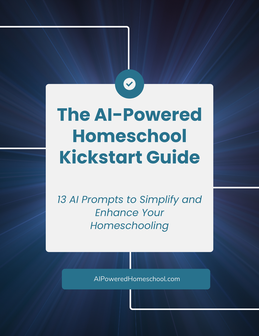 Free AI Homeschool Guide – 13 Easy Prompts for Stress-Free Learning ...