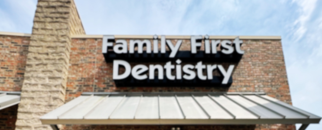 About Us — Family First Dental Care