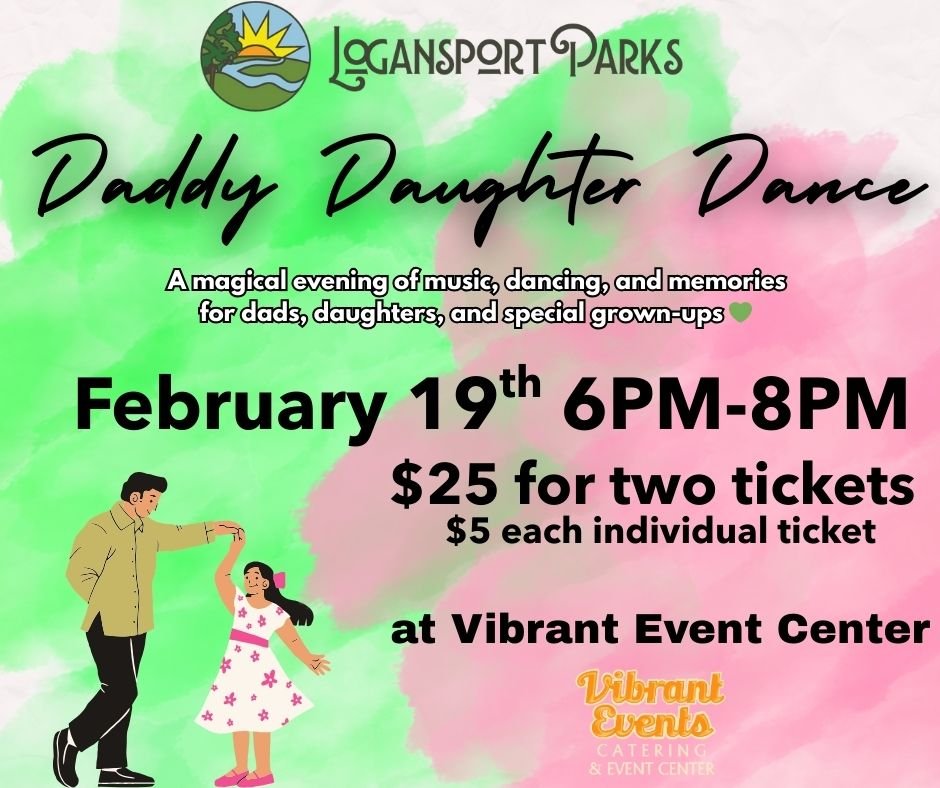 Daddy Daughter Dance: Defying Gravity — Logansport Parks