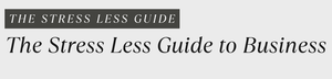 The Stress Less Guide