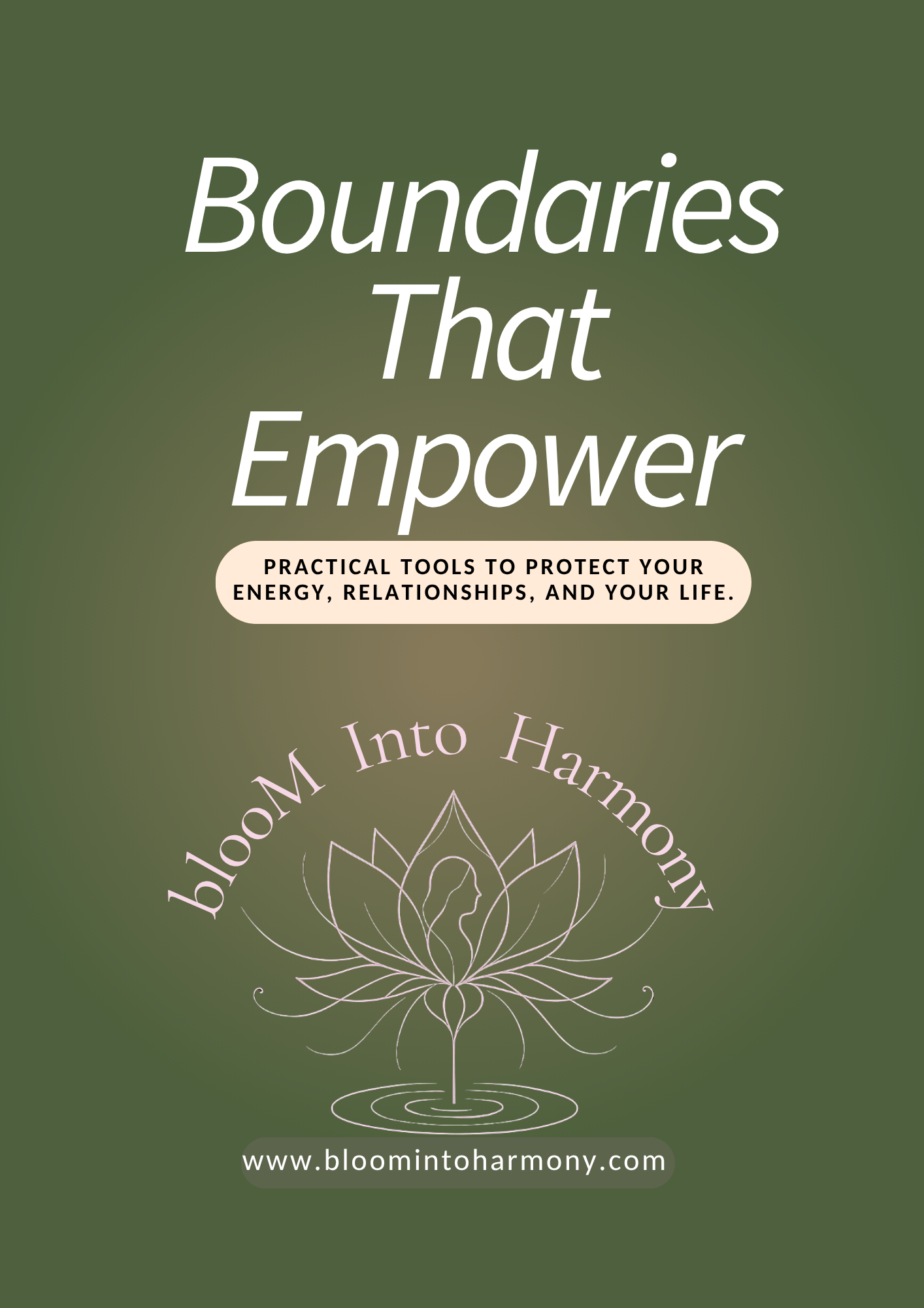 Boundaries That Empower — blooM Into Harmony