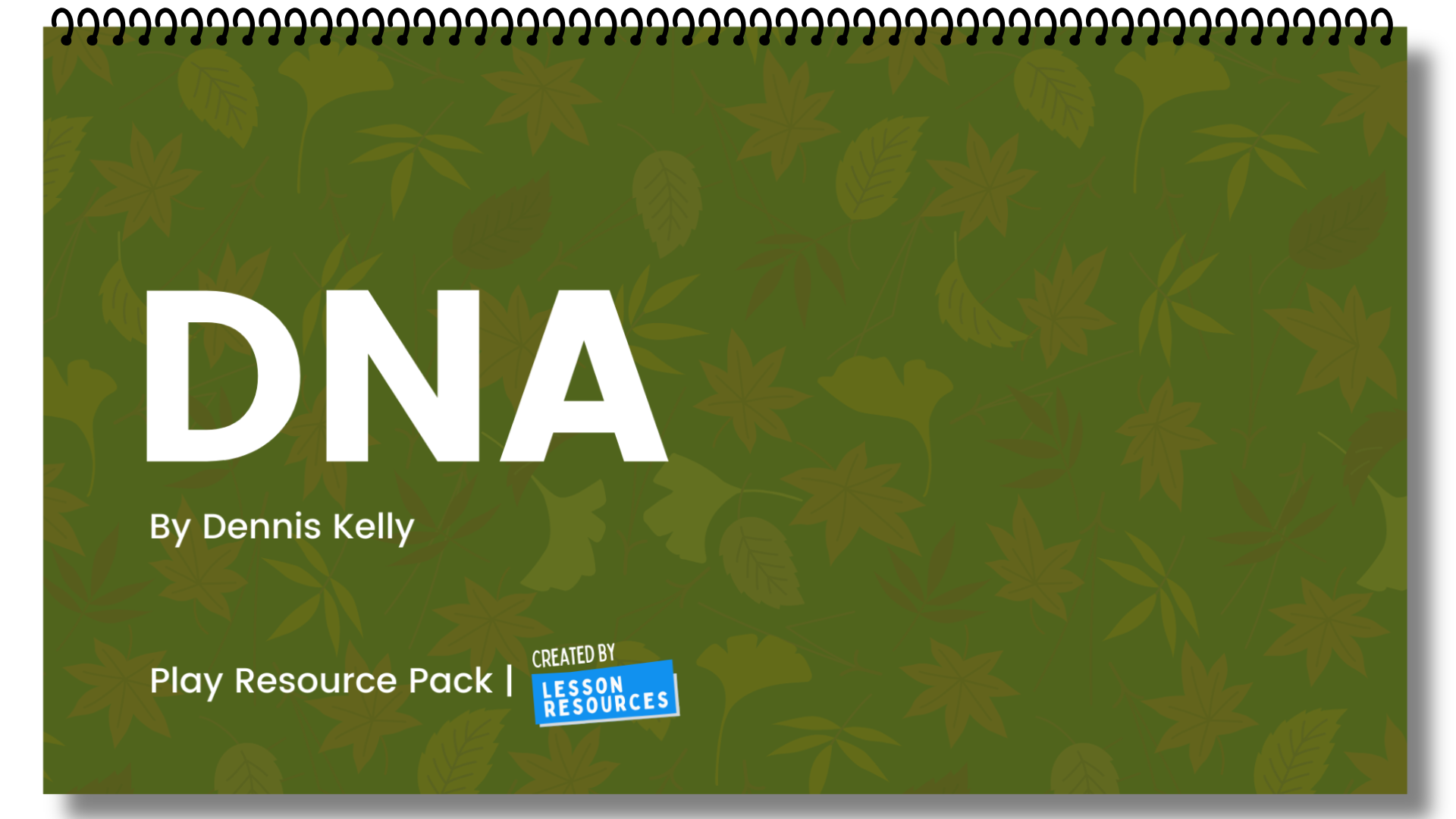 DNA - Play Resource — Lesson Resources