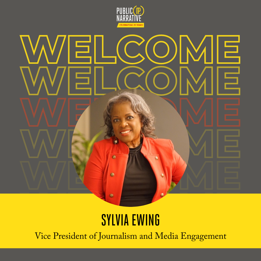 Public Narrative Welcomes Sylvia Ewing as Vice President of Journalism ...