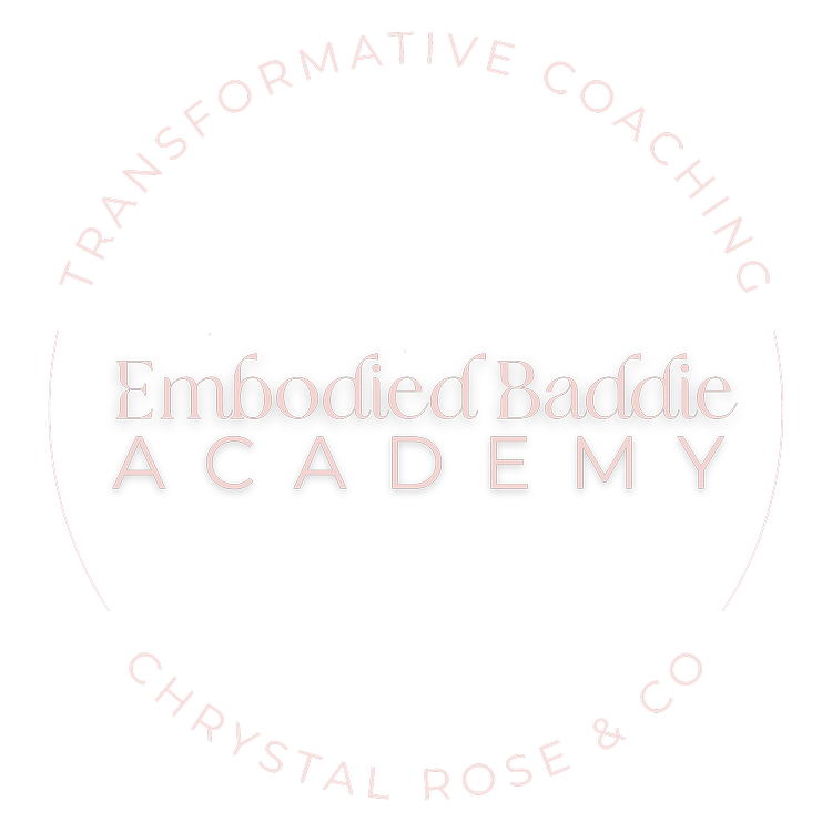 Embodied Baddie Academy — Chrystal Rose