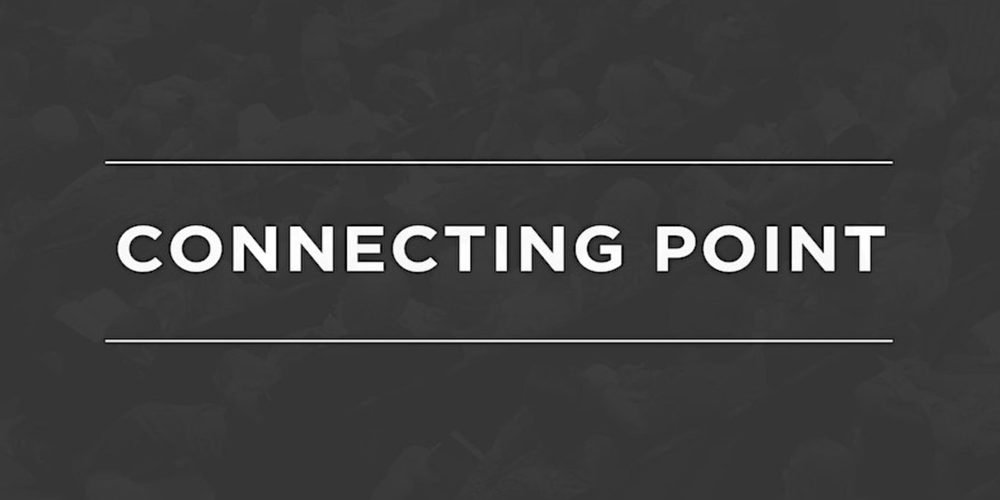 Connecting Point — Summit Church