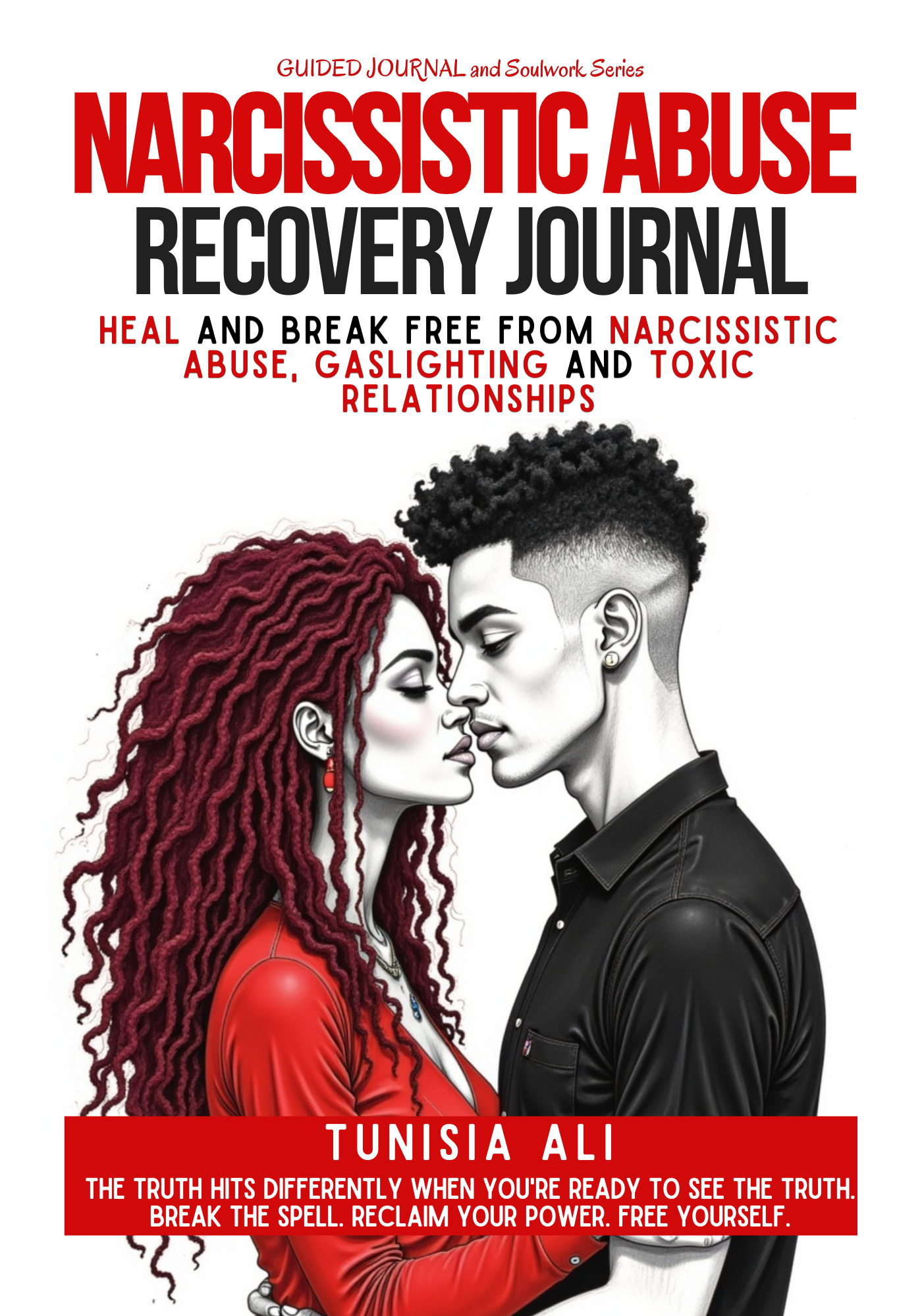 Narcissistic Abuse Recovery Journal: Heal and Break Free from ...