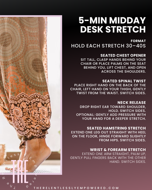 5-Minute Midday Desk Stretch — The Relentlessly Empowered