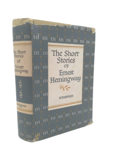 The Short Stories of Ernest Hemingway — Ernest Hemingway