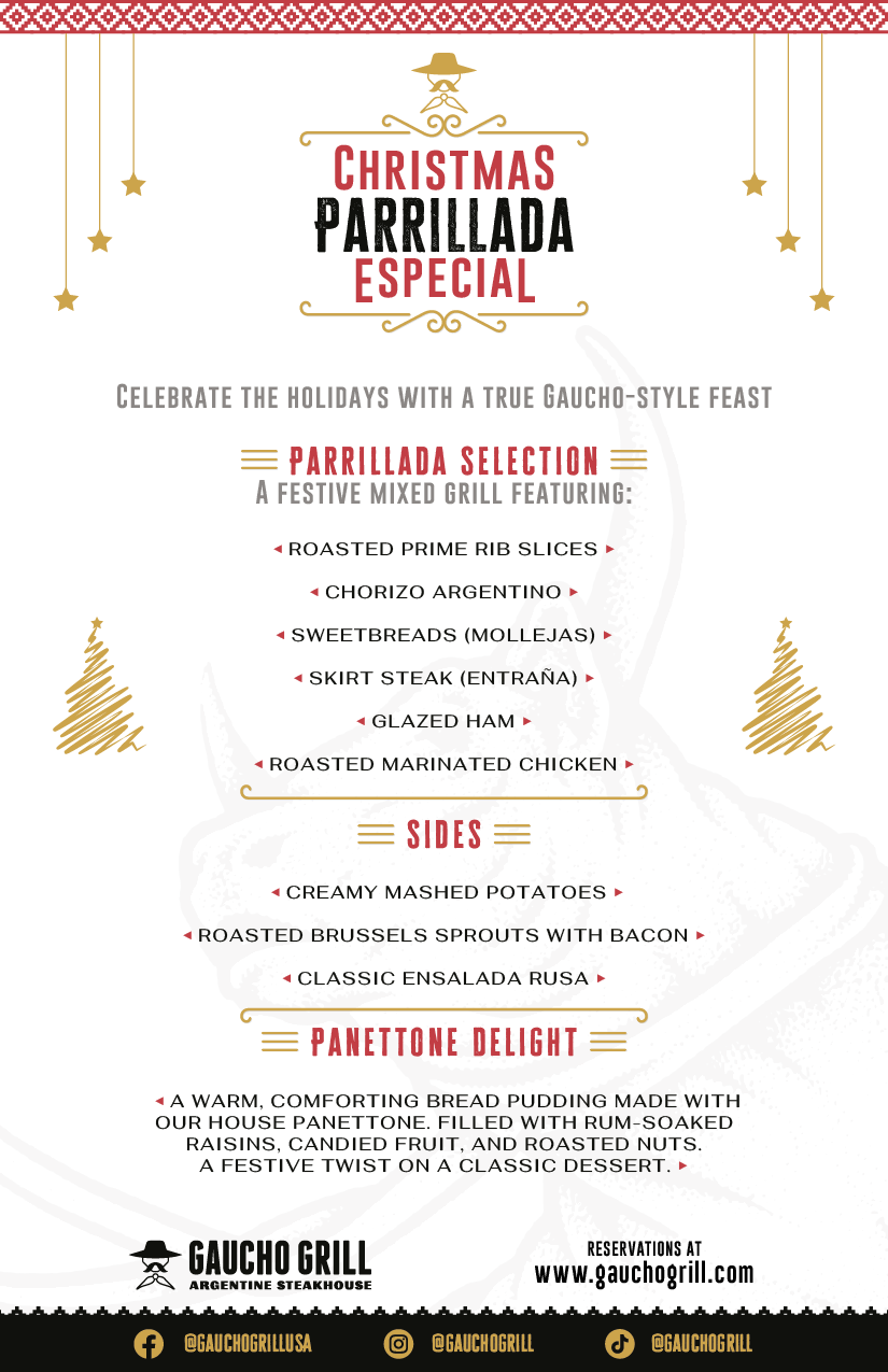 CHRISTMAS Special — Gaucho Grill, Argentine Steakhouse