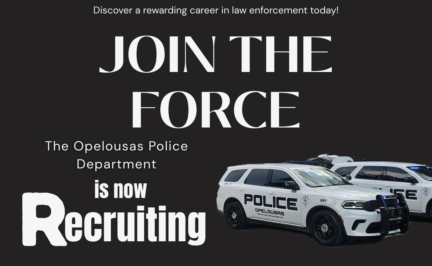 Join Our Team — Opelousas Police Department
