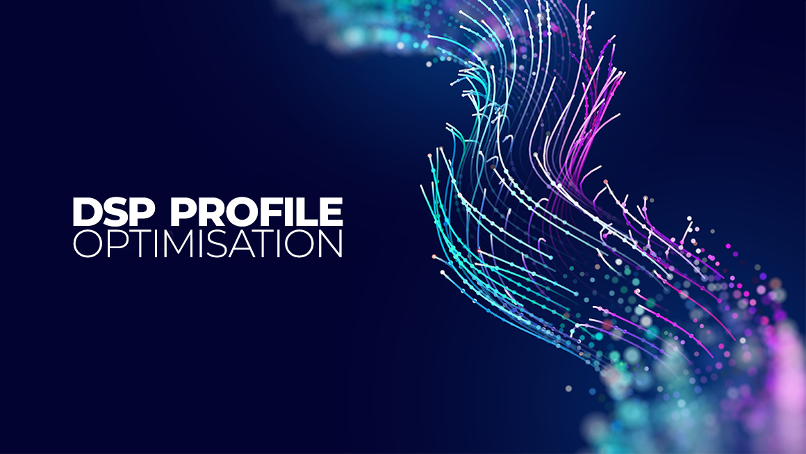 DSP Profile Optimisation — Absolute Label Services