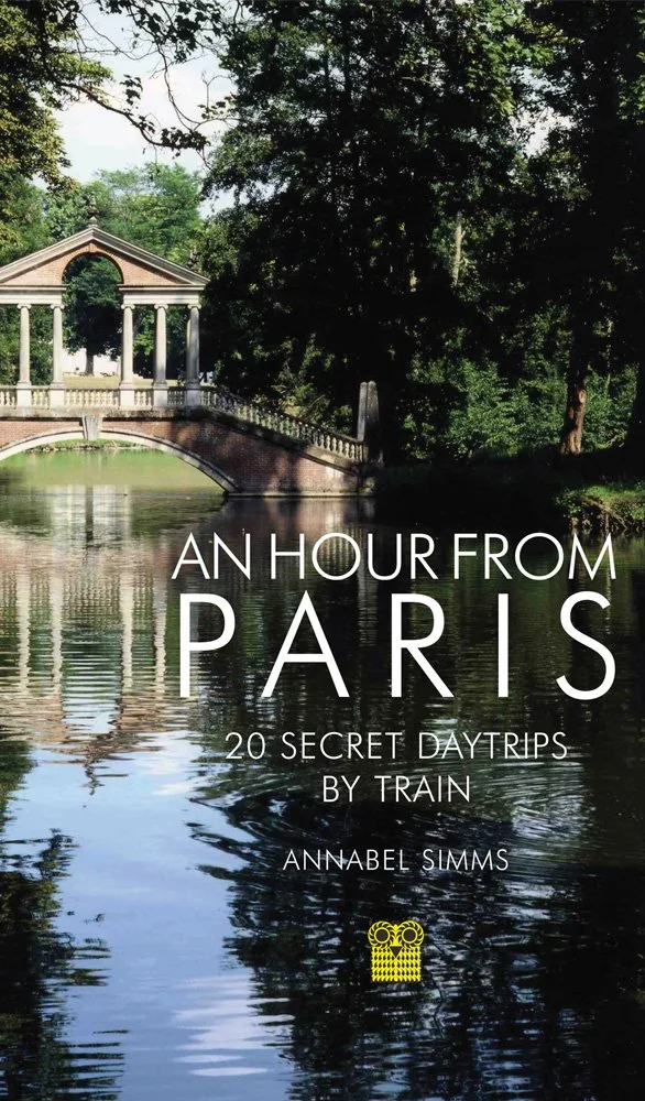 An Hour From Paris | Daytrips from Paris by train