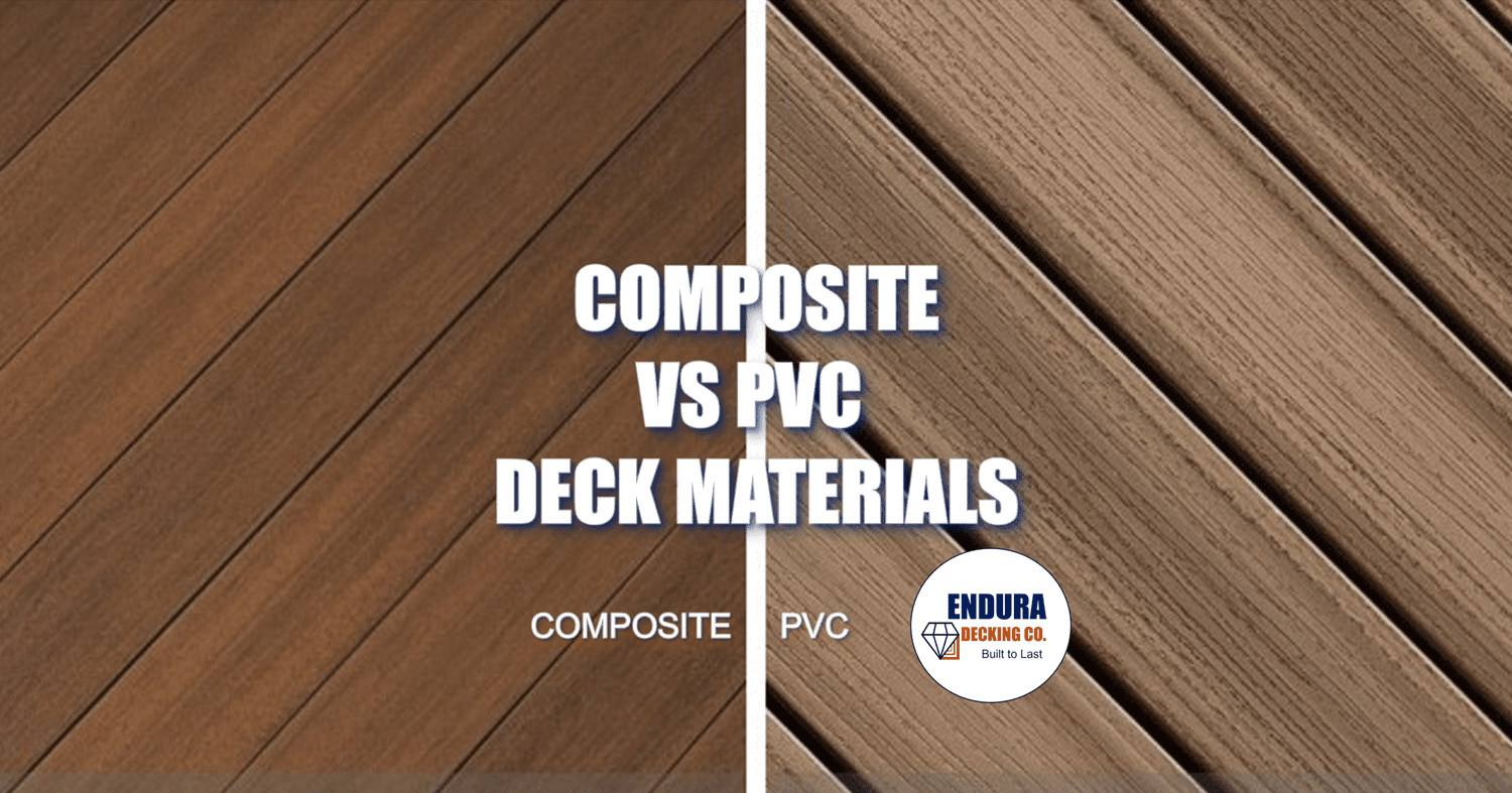 Composite vs. PVC Decking: Best Material for PNW Homes (2026) — ENDURA ...