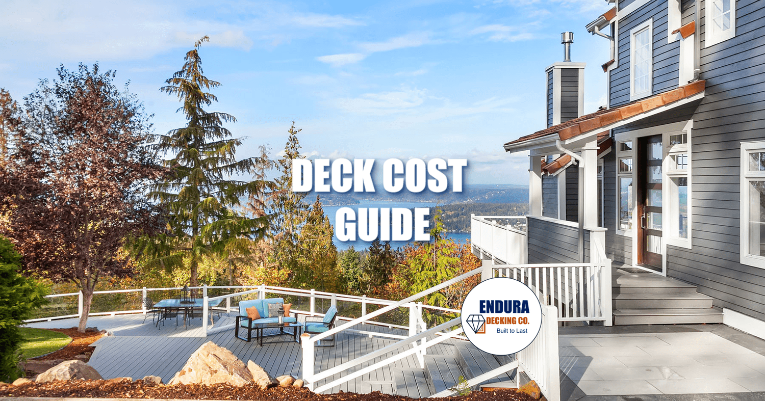 Deck Cost Guide 2026: Pricing for PNW Homes — ENDURA DECKING CO.