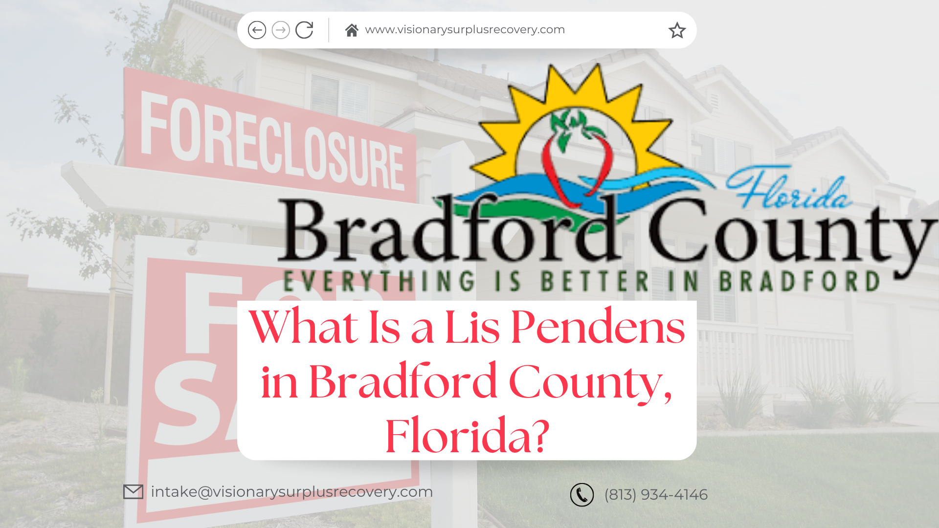 Lis Pendens Bradford County Florida — Visionary Surplus Recovery