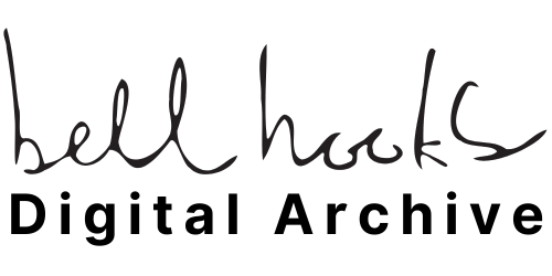 About — bell hooks Digital Archive