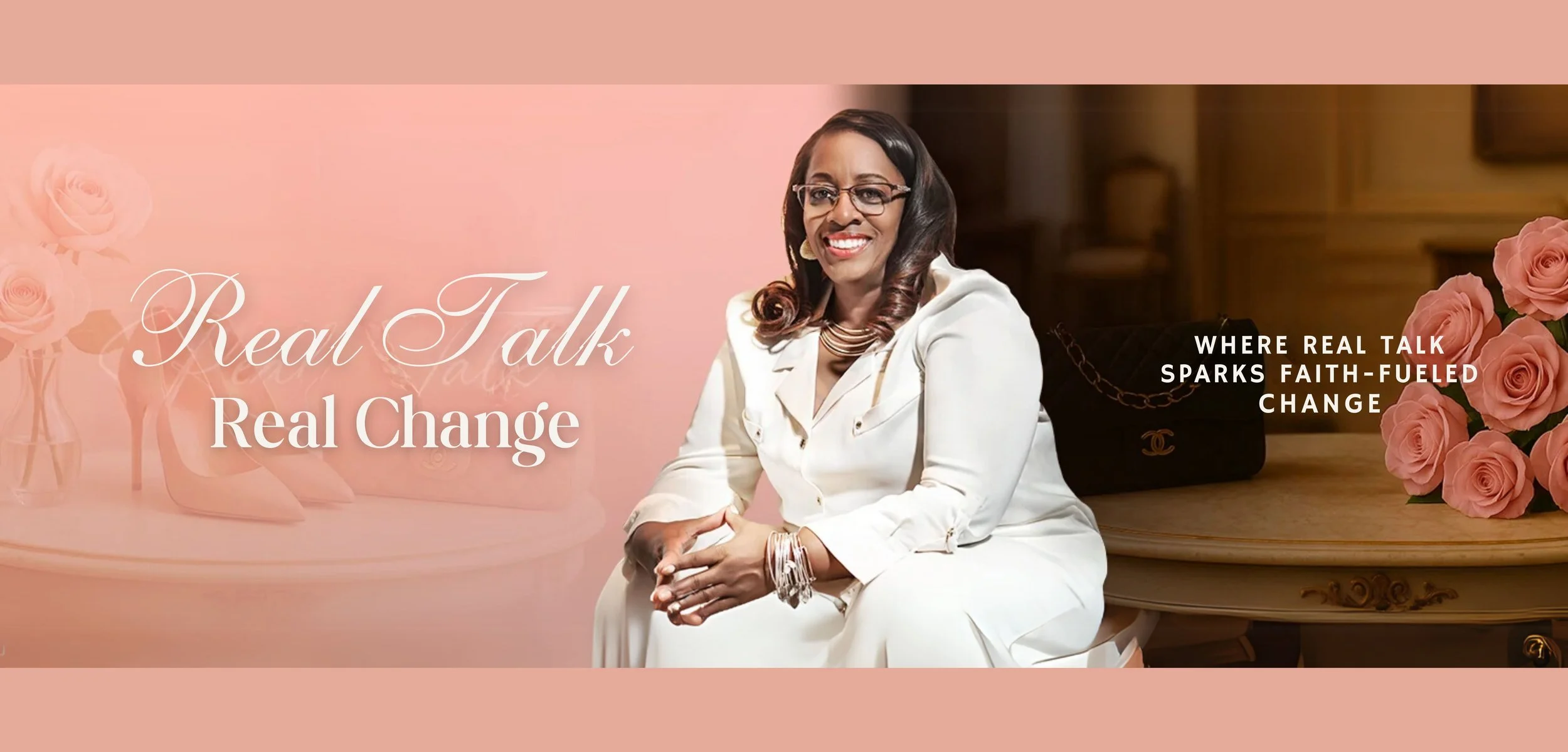 Real Talk Real Change Podcast | Real Intimate Conversation for Women
