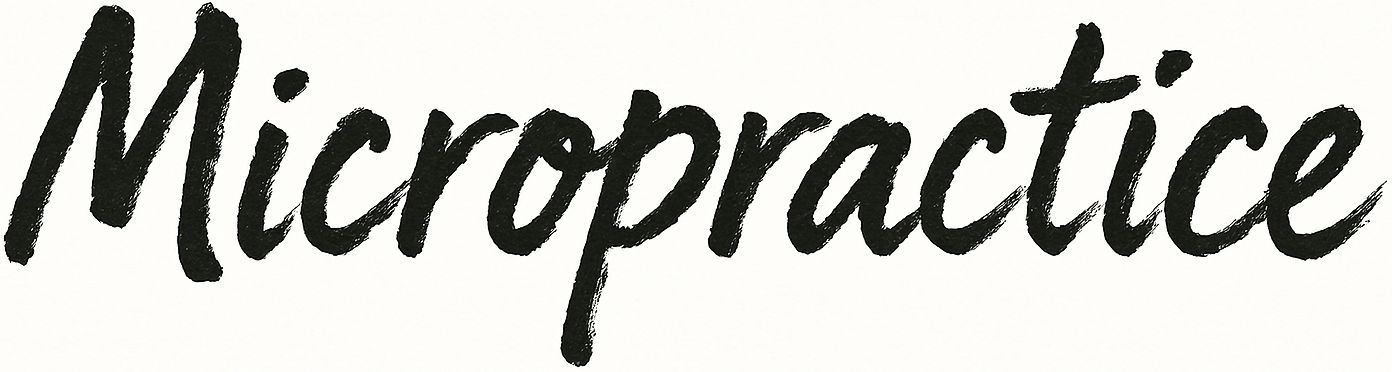 What is Micropractice? — Micropractice