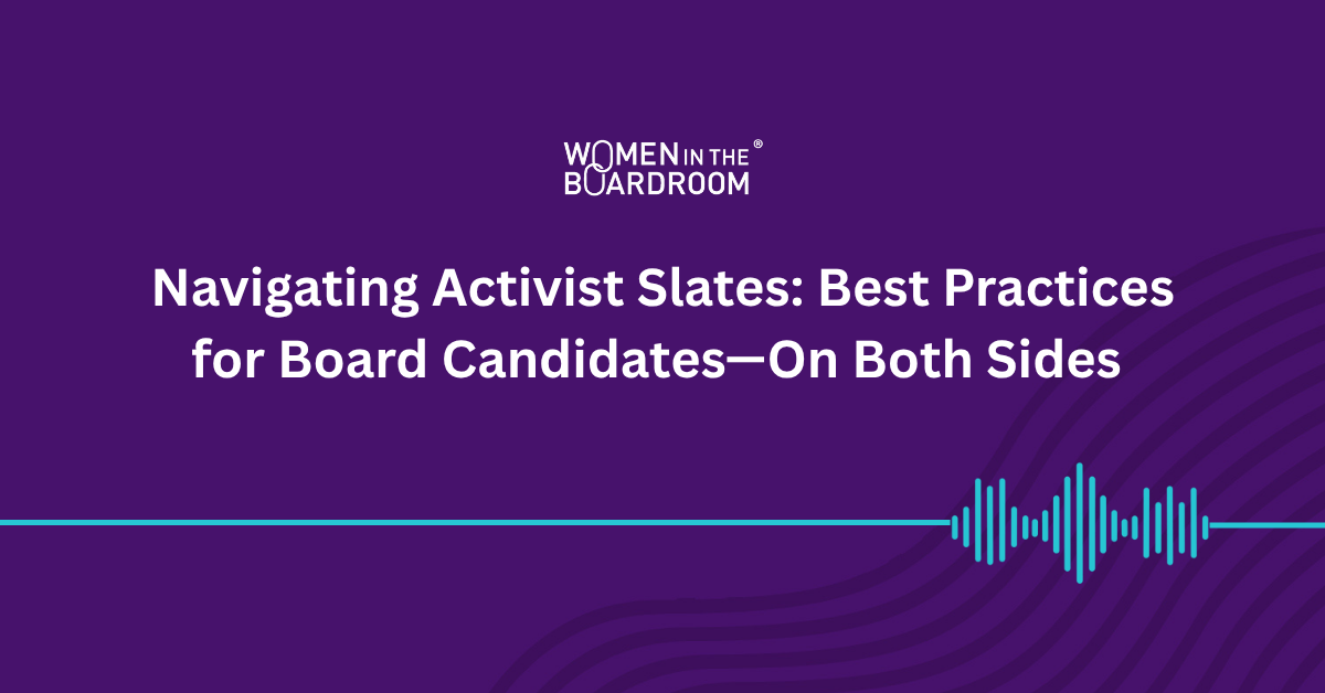 Navigating Activist Slates: Best Practices for Board Candidates 11.20. ...