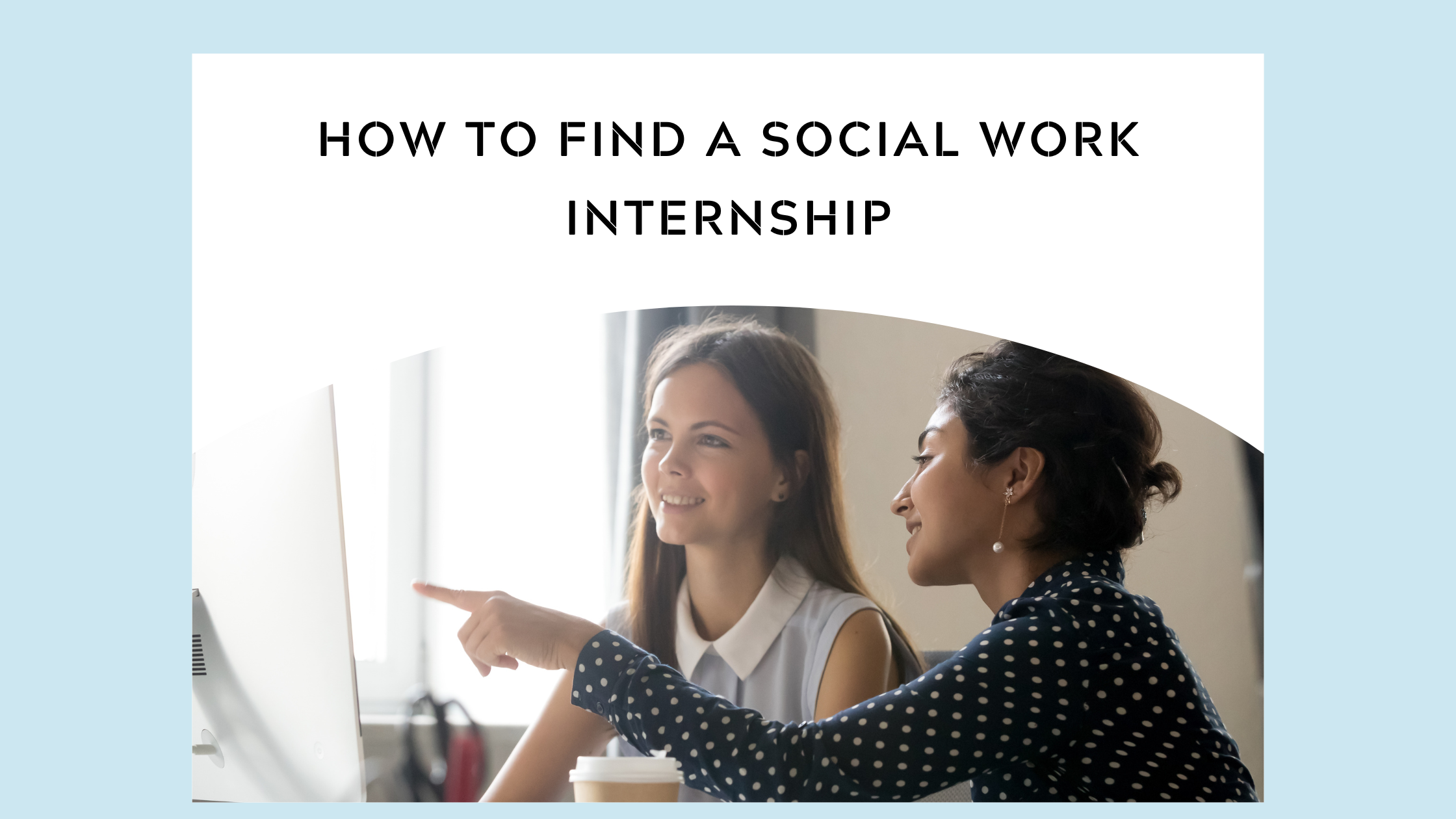 Find Social Work Internships