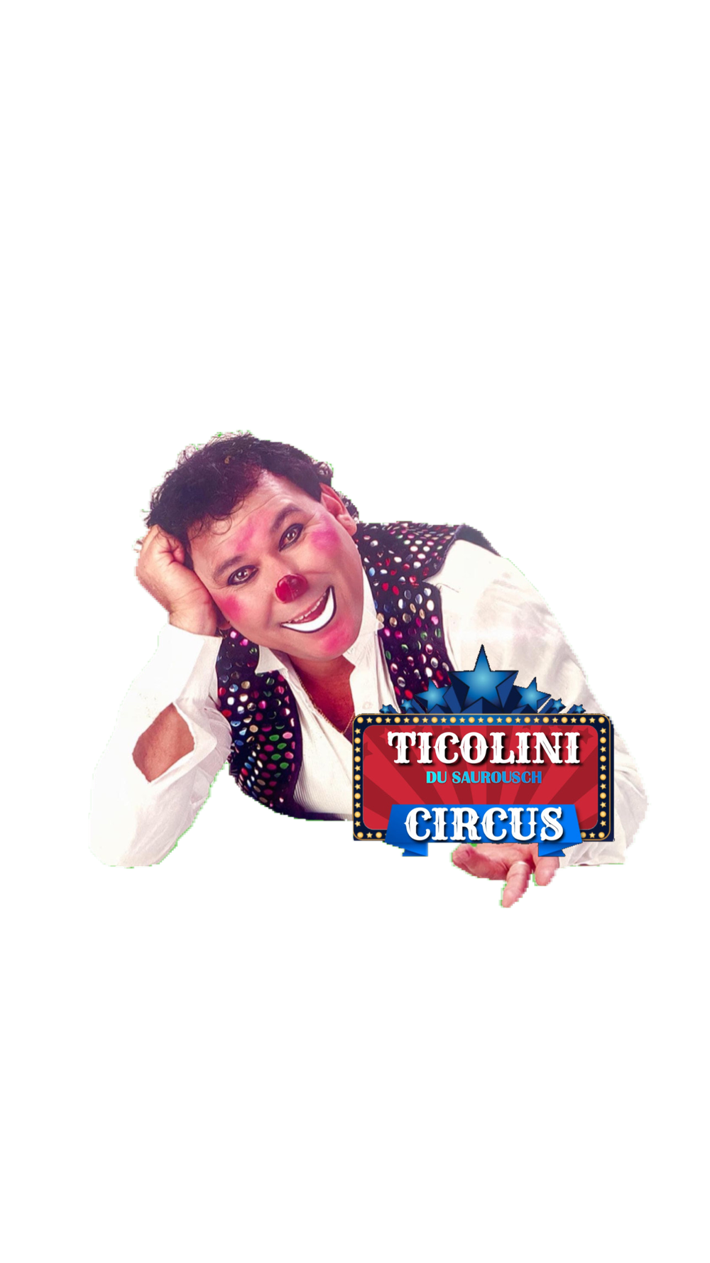 TICOLINI CIRCUS — TICOLINI ENTERTAINMENT