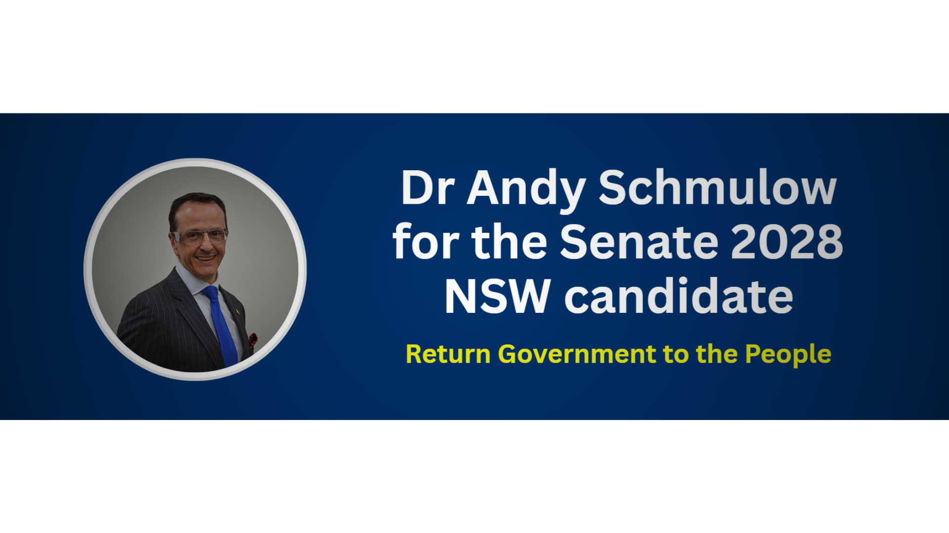 Dr Andy Schmulow for Senate, 2028 Australian Election