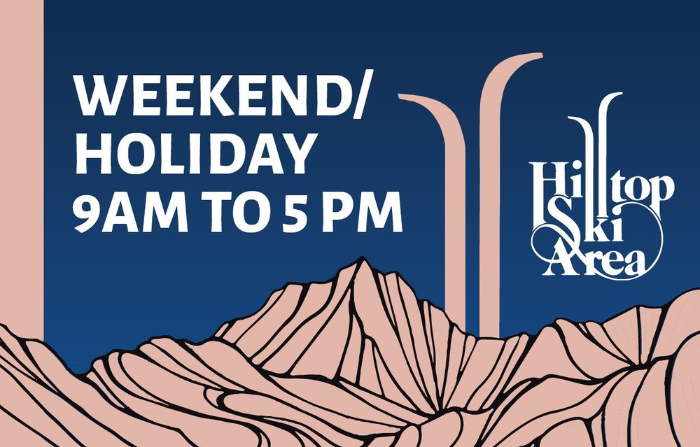 Winter Ticket Info | Plan Your Winter Adventure Now — Hilltop Ski Area ...