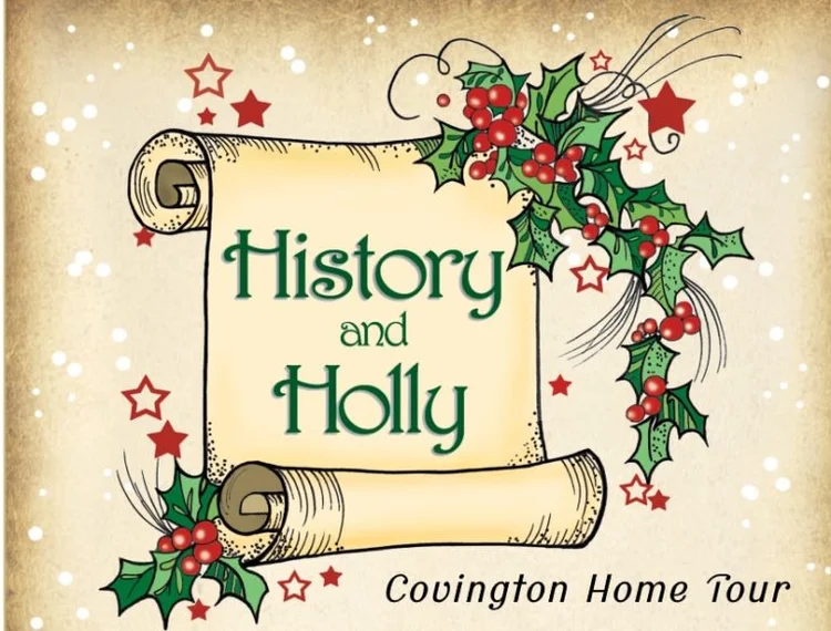 History & Holly Home Tour — Covington Heritage Foundation