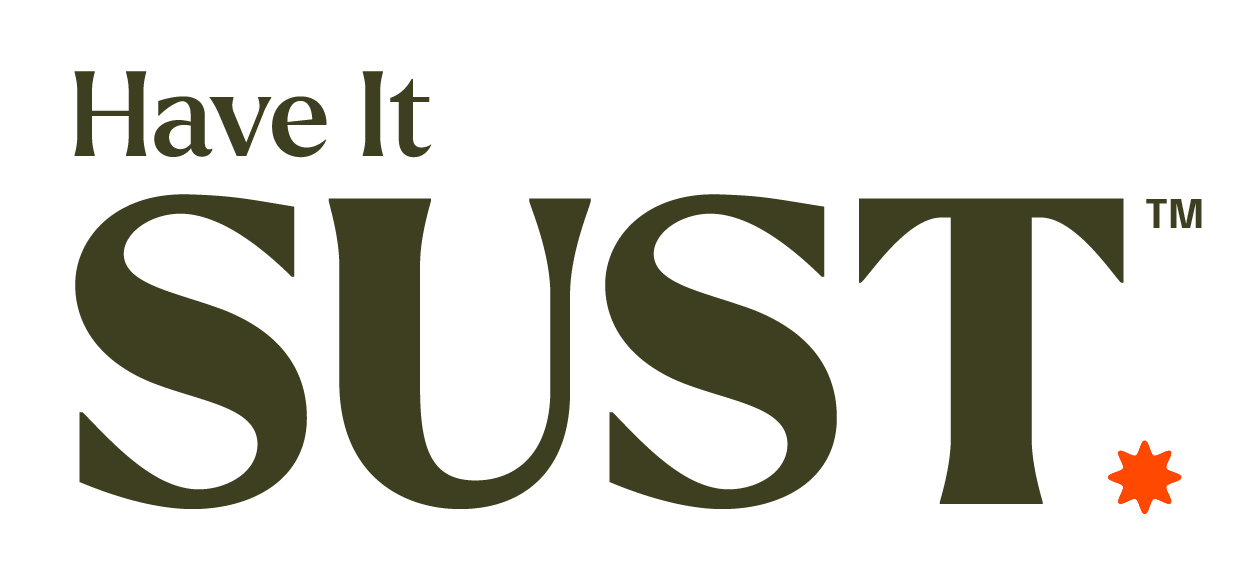 Have It SUST. | Shop Green, Make Impact