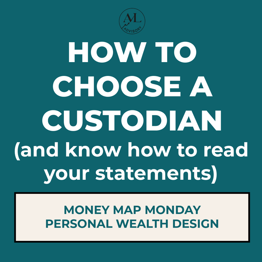 Money Map Monday: How to Choose a Custodian (and Actually Read Your ...