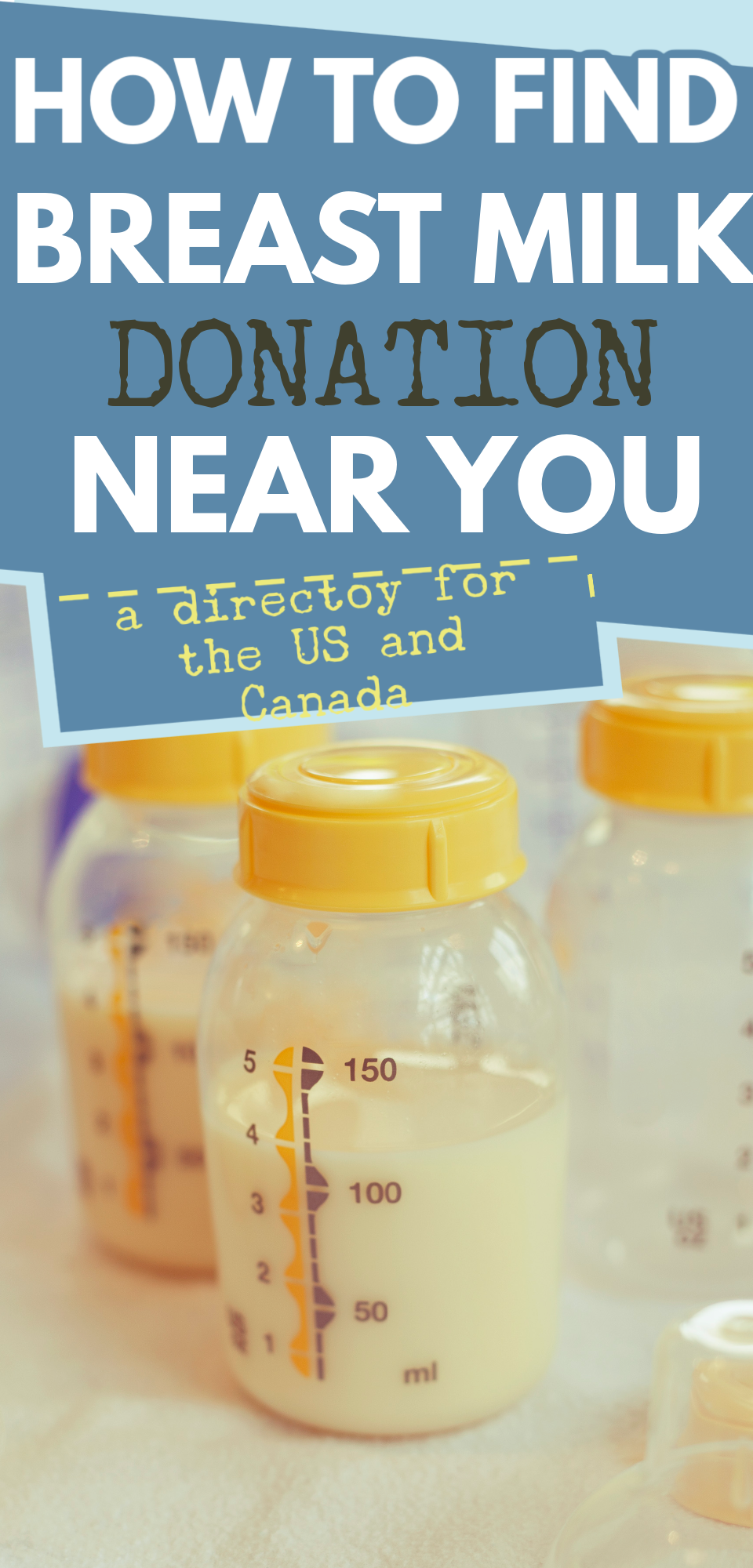 How to Find Breast Milk Donation Near Me (United States and Canada ...