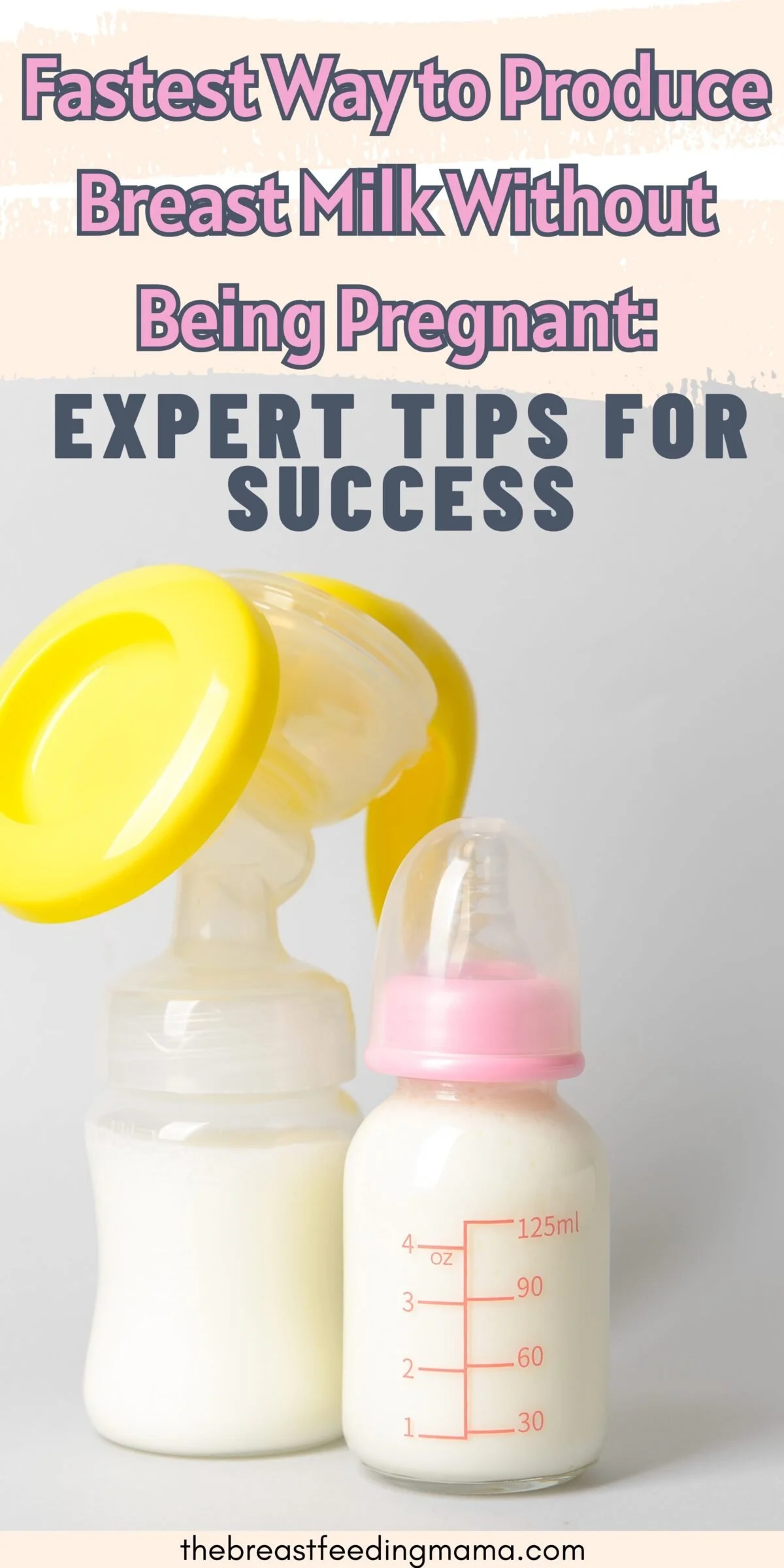Fastest Way to Produce Breast Milk Without Being Pregnant: Expert Tips ...