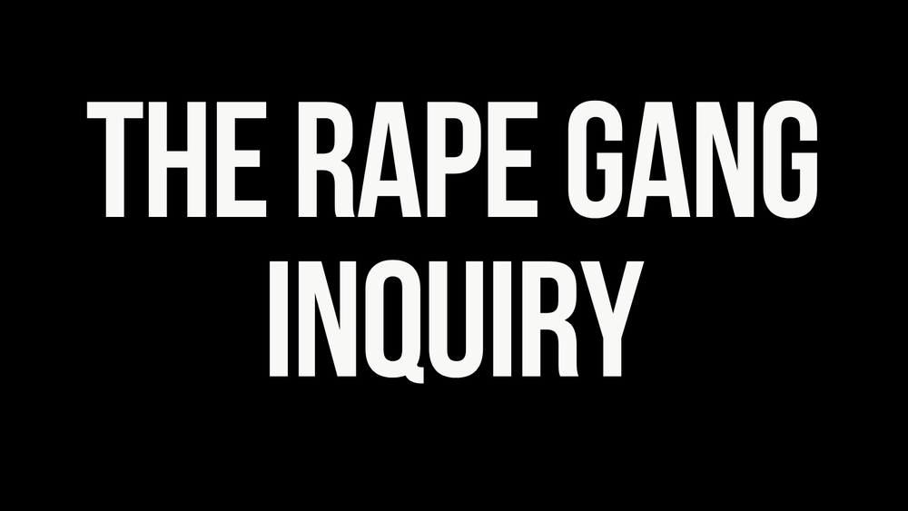The Rape Gang Inquiry