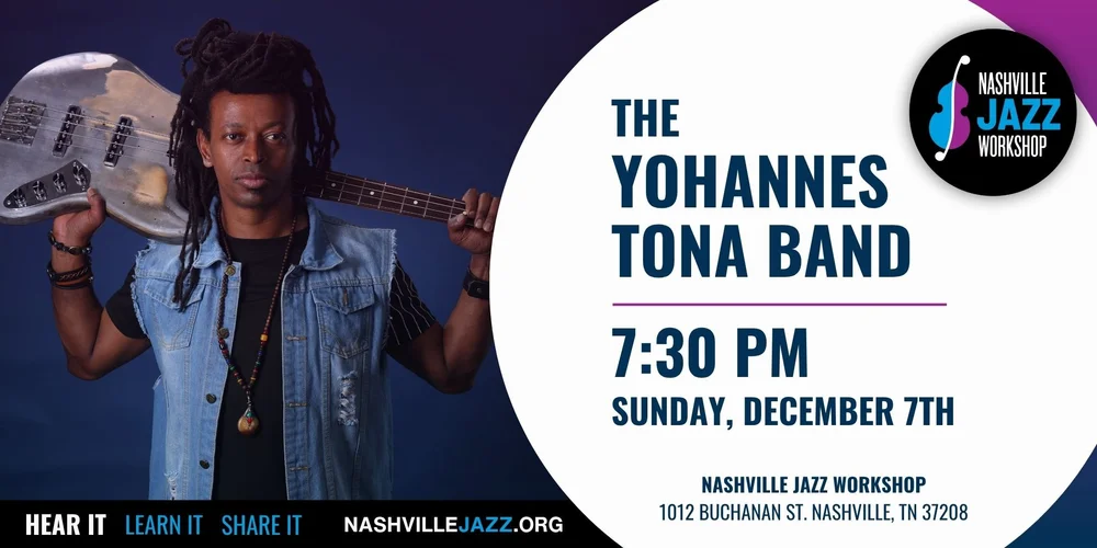 The Yohannes Tona Band — Nashville Jazz Workshop