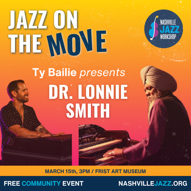 Jazz on the Move: Ty Bailie presents Dr. Lonnie Smith — Nashville Jazz ...