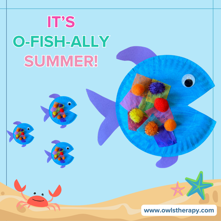 IT’S O-FISH-ALLY SUMMER! — OWLS Therapy | Speech, Feeding, & Literacy ...