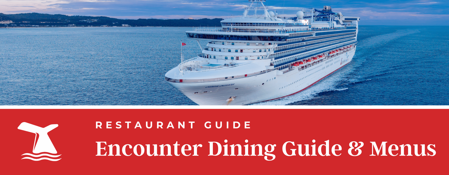 Carnival Encounter Restaurant Dining Guide & PDF Menus — The Carnival ...