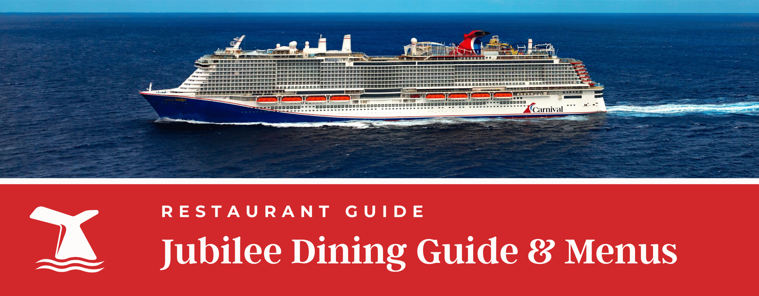 Carnival Jubilee Restaurant Dining Guide & PDF Menus — The Carnival ...