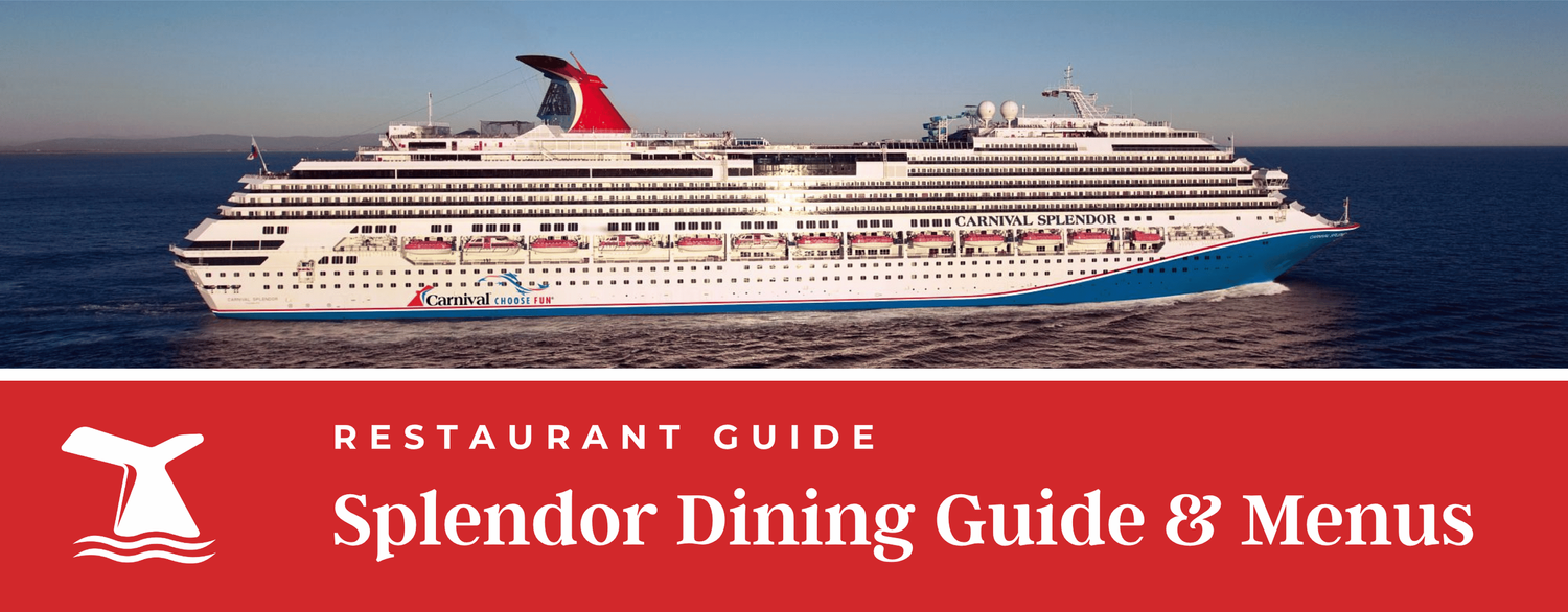 Carnival Splendor Restaurant Dining Guide & PDF Menus — The Carnival ...