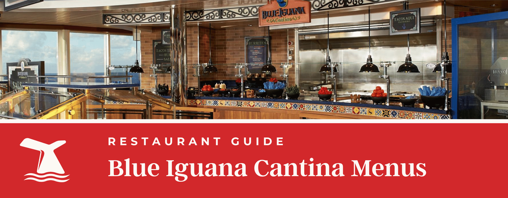 Blue Iguana Cantina PDF Menus, Prices, & Info - Carnival Cruise Line ...