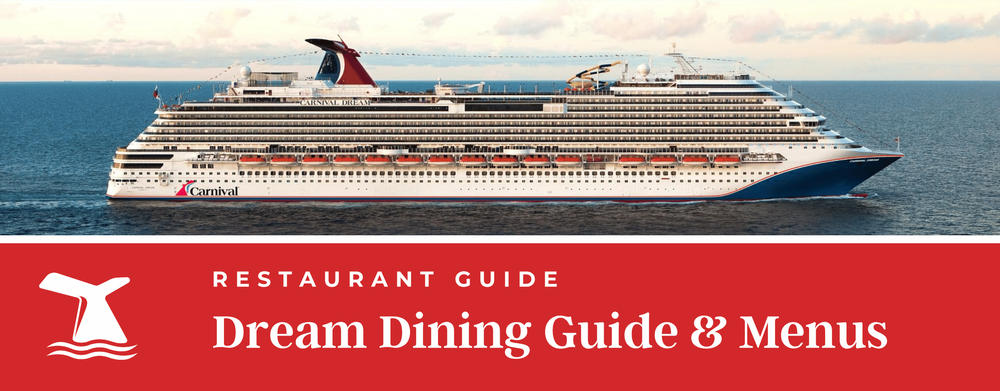 Carnival Dream Restaurant Dining Guide & PDF Menus — The Carnival ...