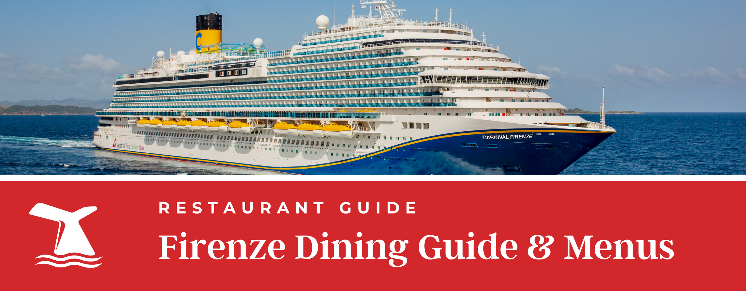 Carnival Firenze Restaurant Dining Guide & PDF Menus — The Carnival ...