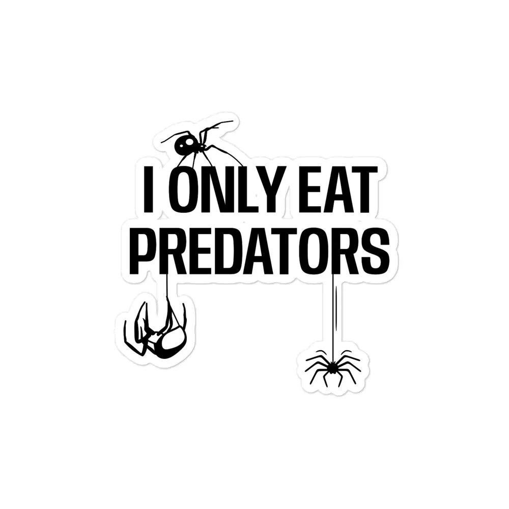 Predators Sticker — Alpha Male Kings Be Eating Spiders