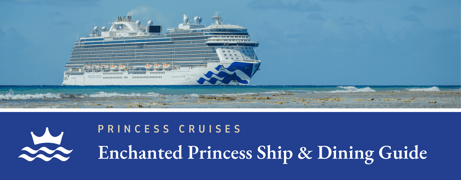 Enchanted Princess Complete Restaurant Guide & PDF Menus — Princess ...