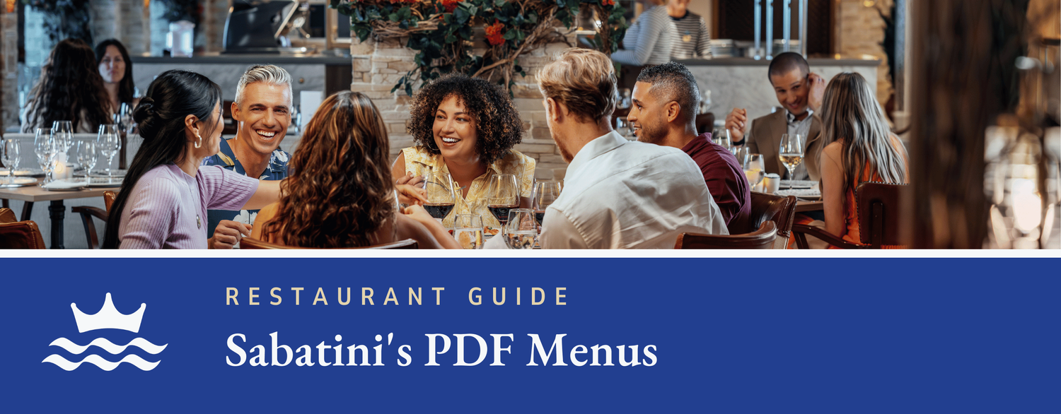 Sabatini's Restaurant Guide & PDF Menus — Princess Cruises Blog