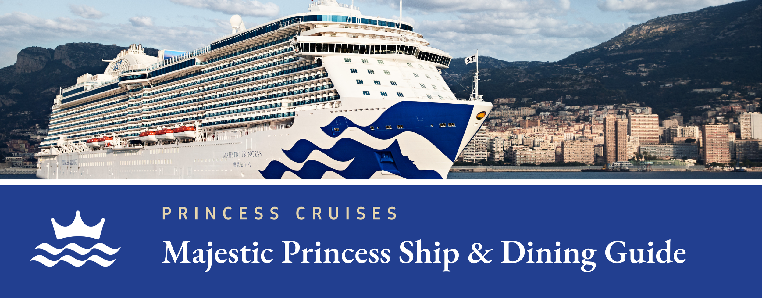 Majestic Princess Complete Restaurant Guide & PDF Menus — Princess ...