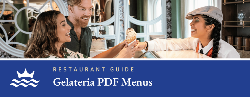 Gelateria Restaurant Guide & Menus — Princess Cruises Blog